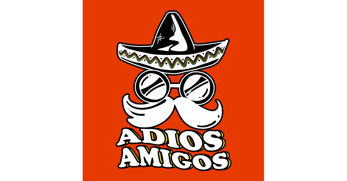 Adios Amigos | Attize Singapore