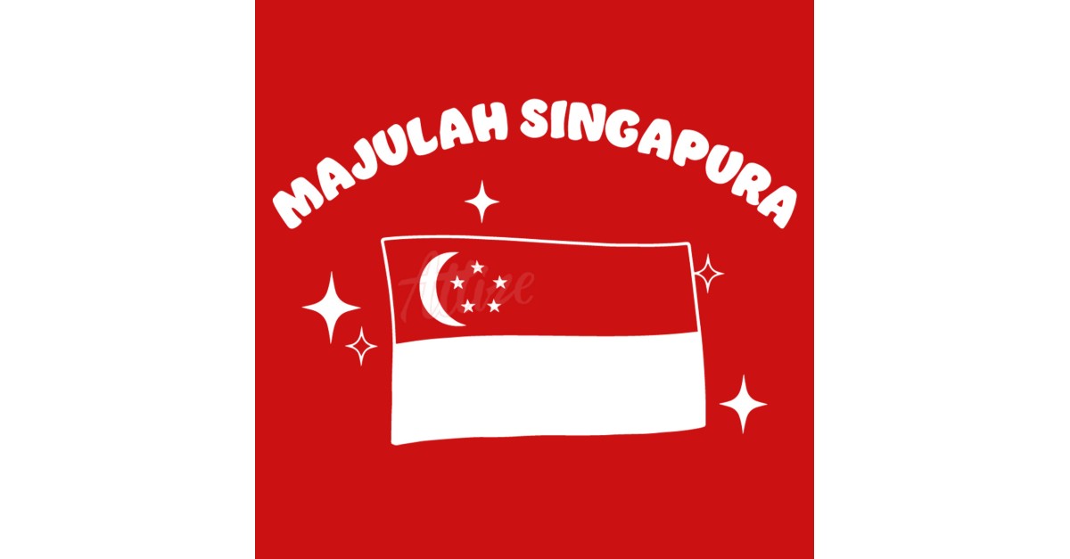 Majulah Singapura | Attize Singapore